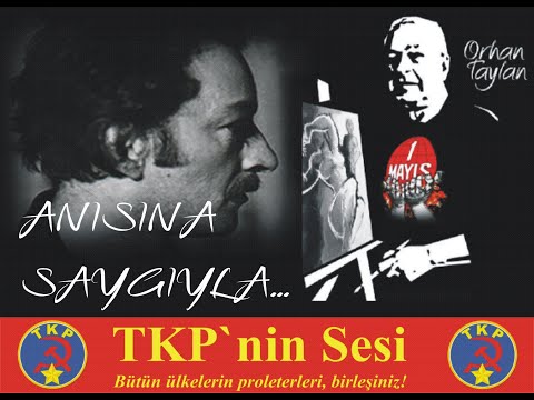 Orhan Taylan’ı Unutmuyoruz!