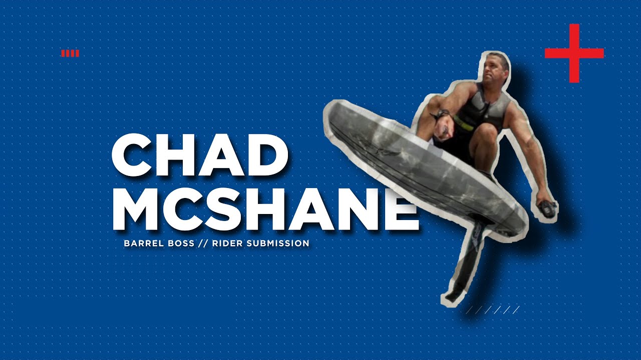 2024 Barrel Boss Surfer Submission | Chad McShane - YouTube