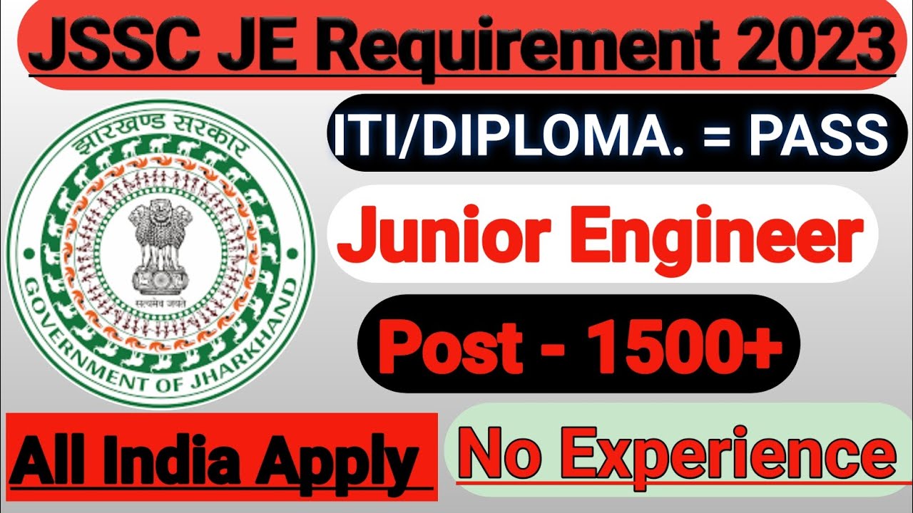 JSSC JE Requirement 2023 | JSSC New vacancy | No Experience | Full ...