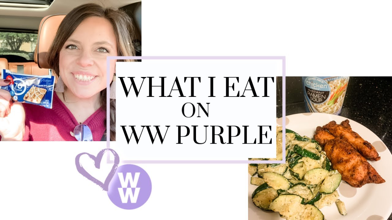 WHAT I EAT IN A DAY ON WW PURPLE PLAN! MyWW! - YouTube