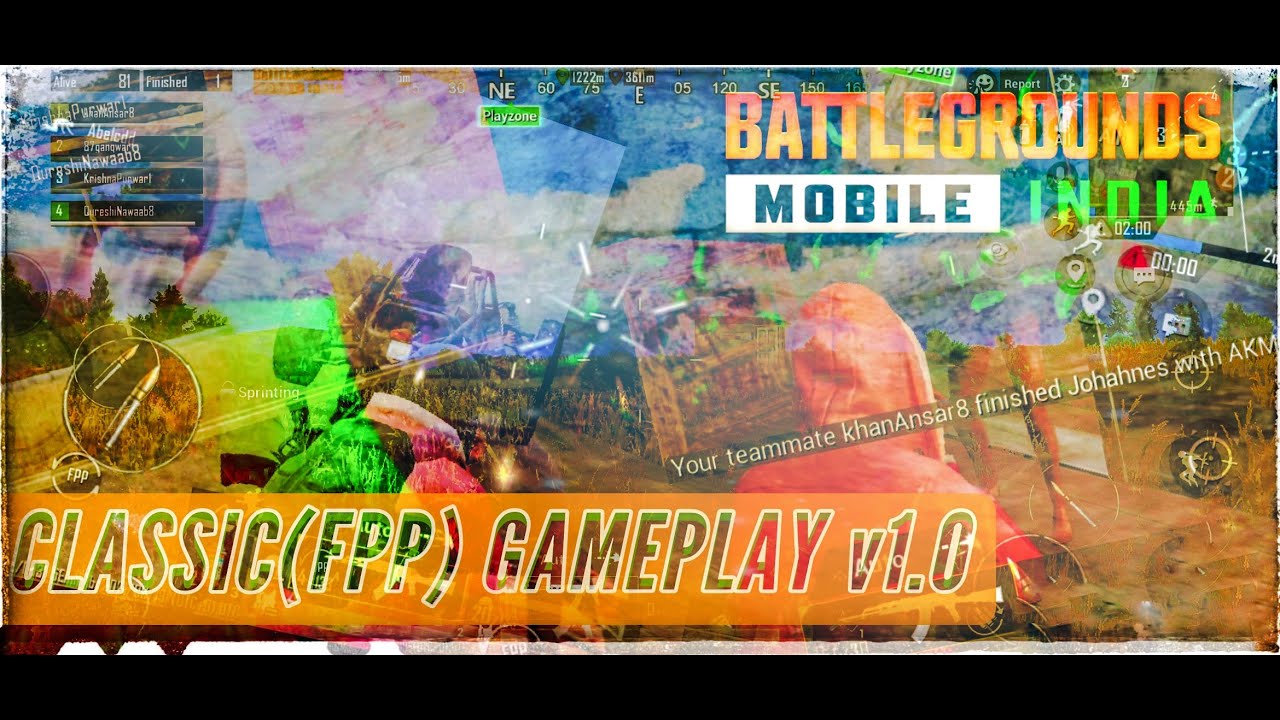BGMI : CLASSIC FPP GAMEPLAY v1.0 | BATTLEGROUNDS MOBILE INDIA | KRAFTON ...