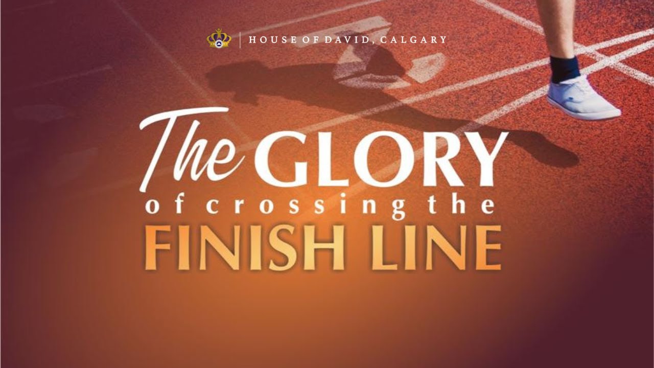 The Glory of Crossing the Finish Line | Prayer Session - Day 1 - YouTube