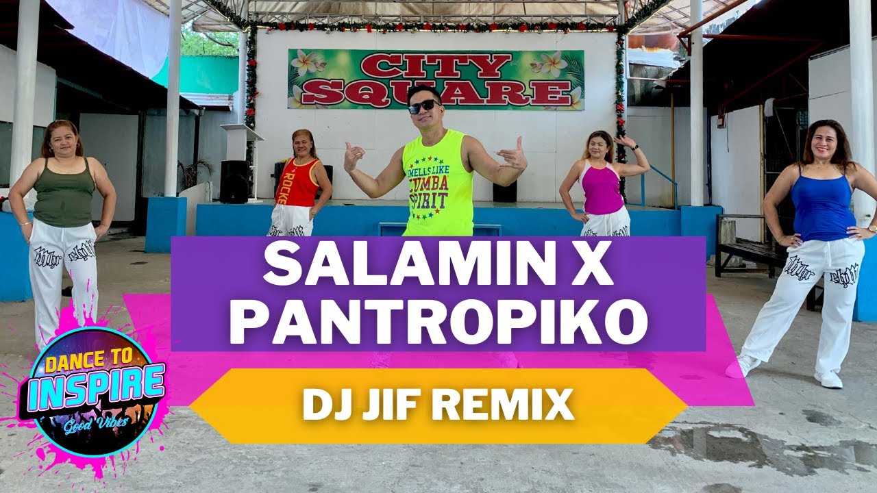 SALAMIN SALAMIN x PANTROPIKO ( BINI ) New Trend Dance Mashups l Dj Jif ...