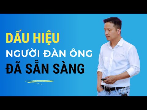 Dấu hiệu người đàn ông đã sẵn sàng