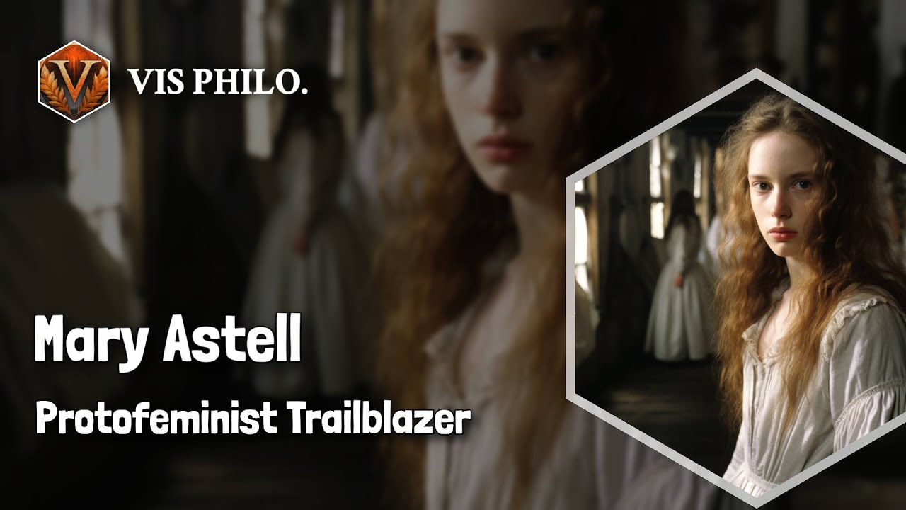 Mary Astell: Champion of Women's Education｜Philosopher Biography - YouTube