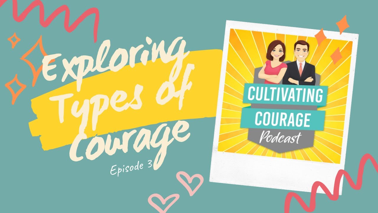 #3 - Exploring Types of Courage - YouTube