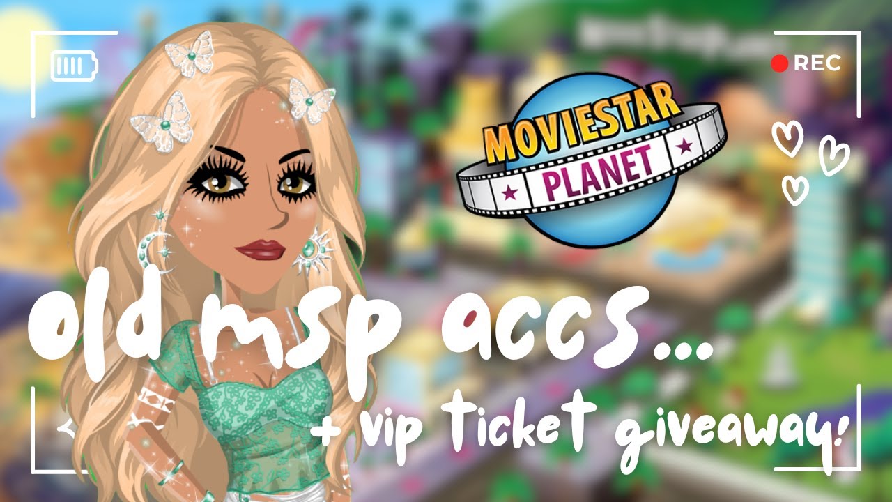 finding my old msp accounts + vip ticket giveaway! 🎉 ~ moviestarplanet ...