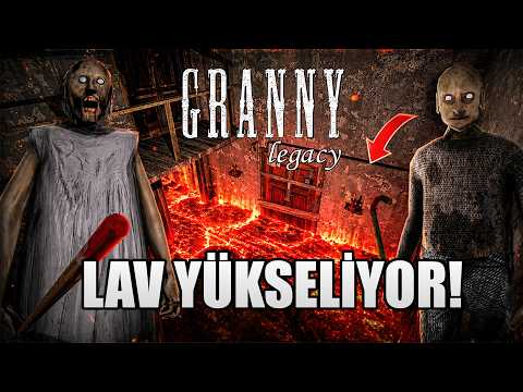 GRANNY'NİN EVİNDEN LAV YÜKSELMEDEN KAÇMAYA ÇALIŞIYORUZ!🌋- Granny Legacy (Yeni Lav Modu)