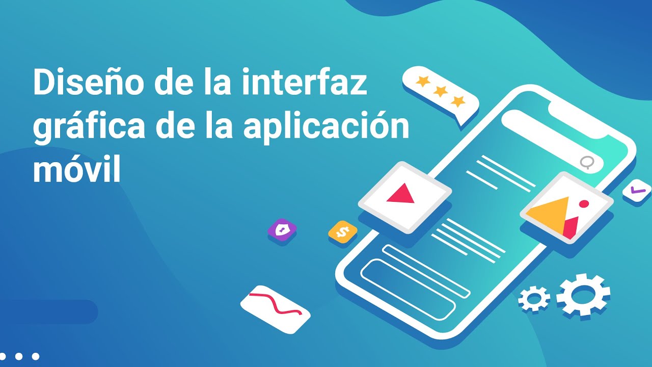 Diseño de la interfaz gráfica de la aplicación móvil - YouTube