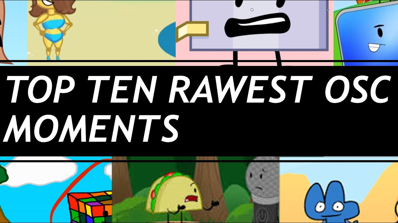 Top Ten Rawest Object Show Moments Of All-Time - YouTube