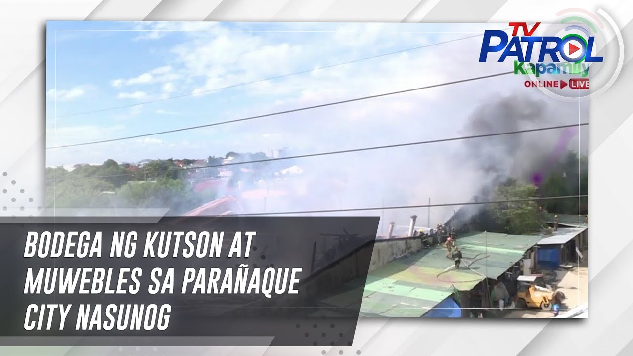 Bodega ng kutson at muwebles sa Parañaque City nasunog | TV Patrol ...