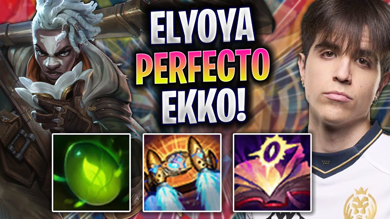 ELYOYA EN LA PARTIDA PERFECTA CON EKKO! - MAD Elyoya Juega Ekko Jungla ...