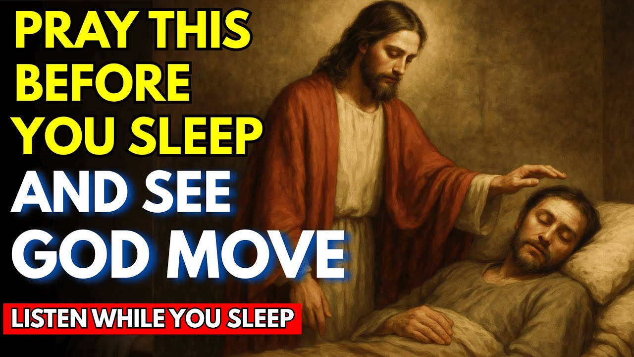 JESUS CHRIST HEALS YOU IN YOUR SLEEP - LISTEN TO THIS PRAYER EVERY ...