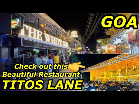 Titos Lane Goa | Titos Lane Baga Beach Goa | Goa Nightlife October 2022 ...