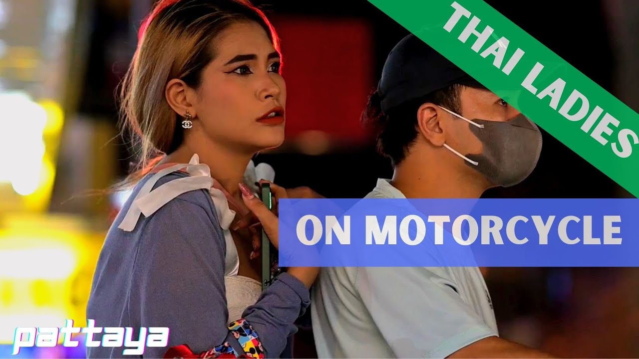 Thailand Thai Ladies on Motorcycle and "The Cuddling Lady" - YouTube
