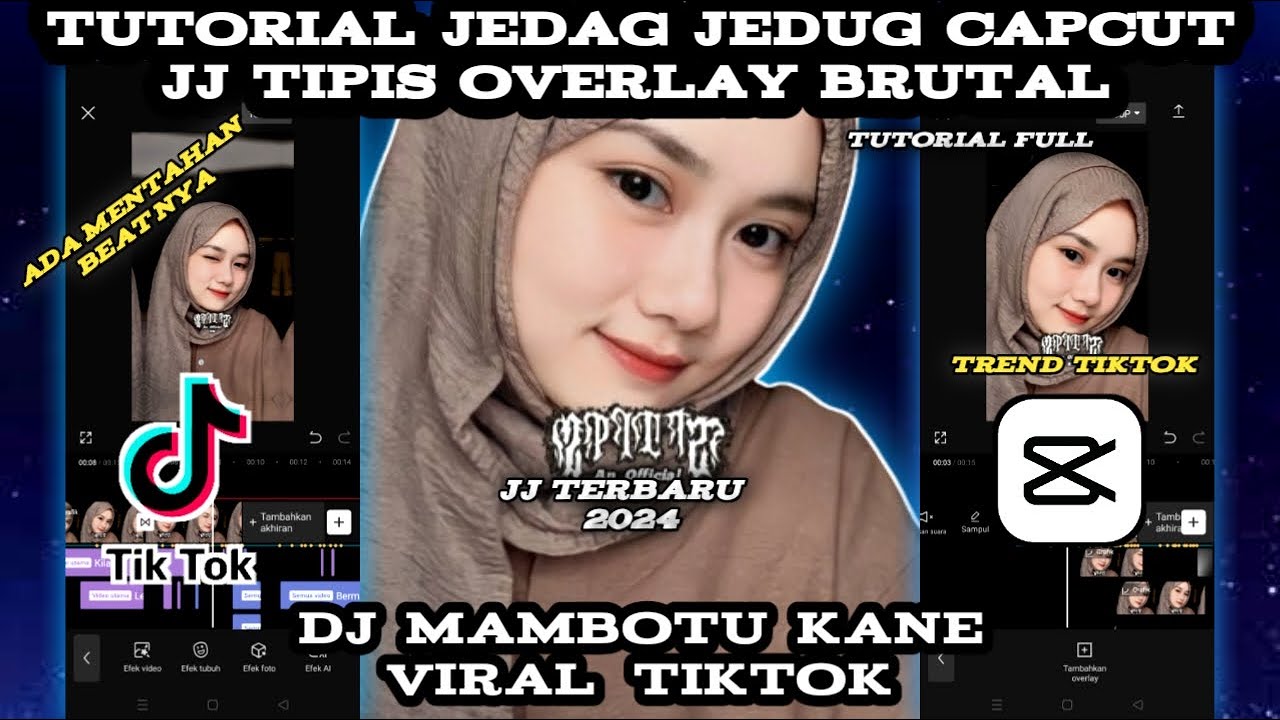 Tutorial Edit Jedag Jedug Capcut Jj Tipis Overlay Brutal Dj Mambotu