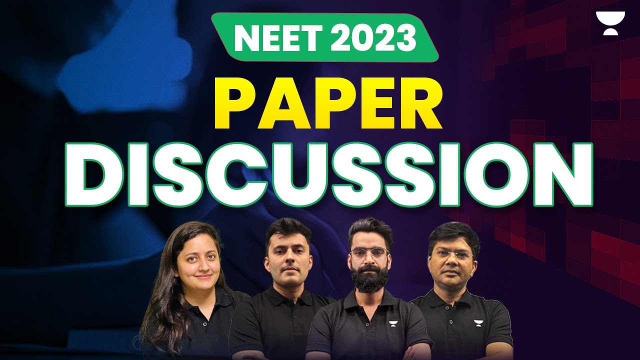 NEET 2023 FULL PAPER DISCUSSION LIVE - YouTube