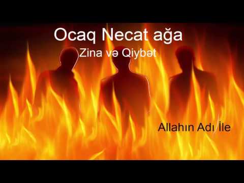 Ocaq Necat Aga Zina ve Qeybet 2016