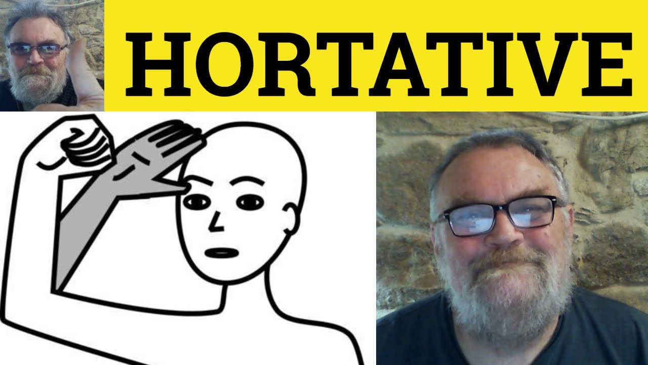 🔵 Hortatory Meaning - Hortative Meaning - Hortatory Defined - Formal ...