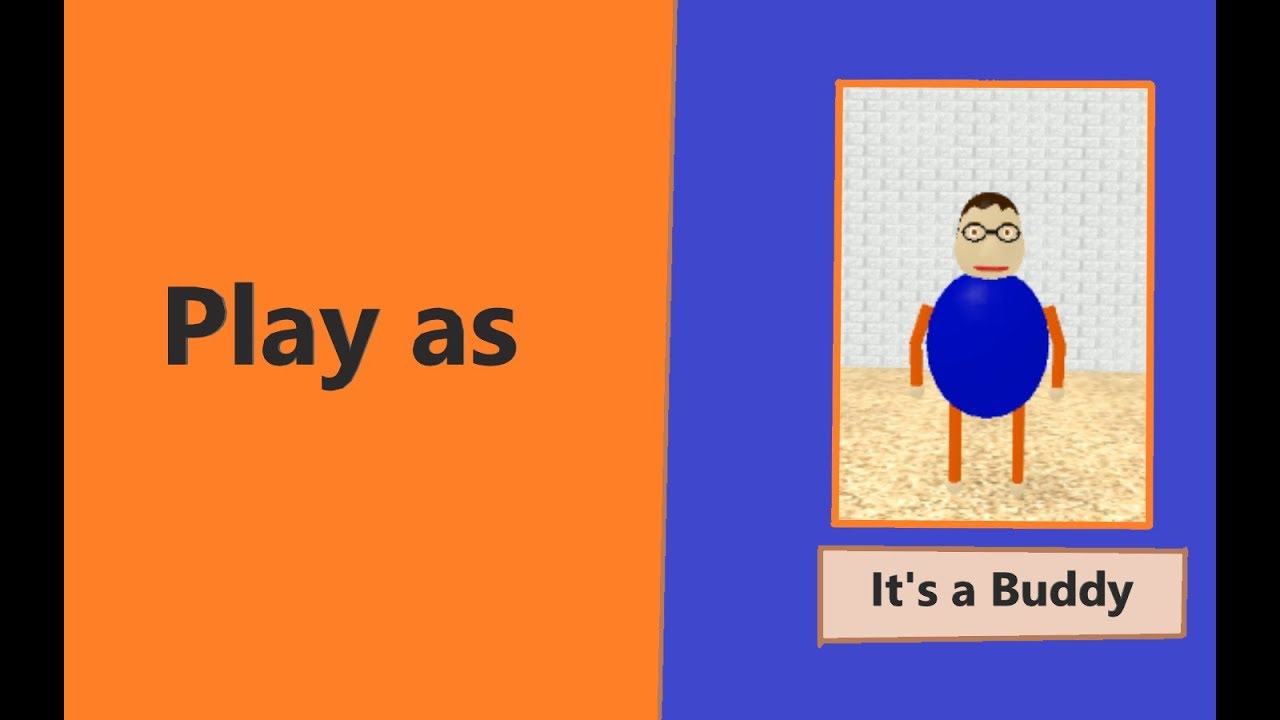 Play as It's a Buddy! | R15 Baldi's Basics RP Test | RBLX - YouTube