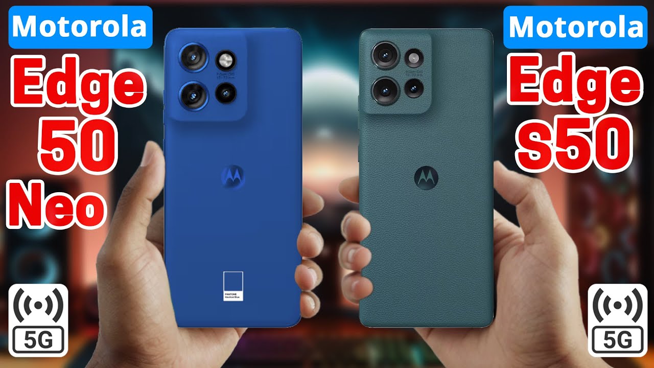 Motorola Edge 50 Neo Vs Motorola Edge S50 | Specs Comparison || Which ...