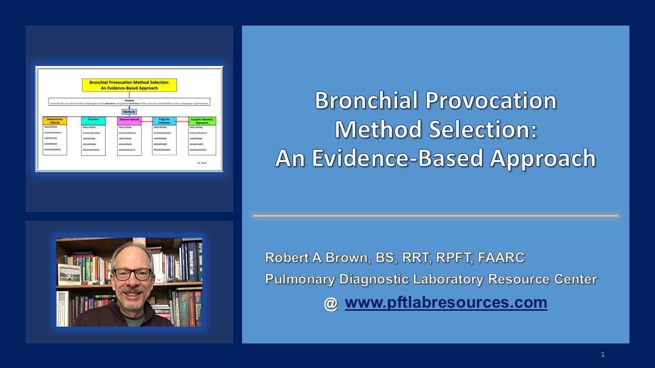 Bronchial Provocation Method Selection: An Evidence-Based Approach ...