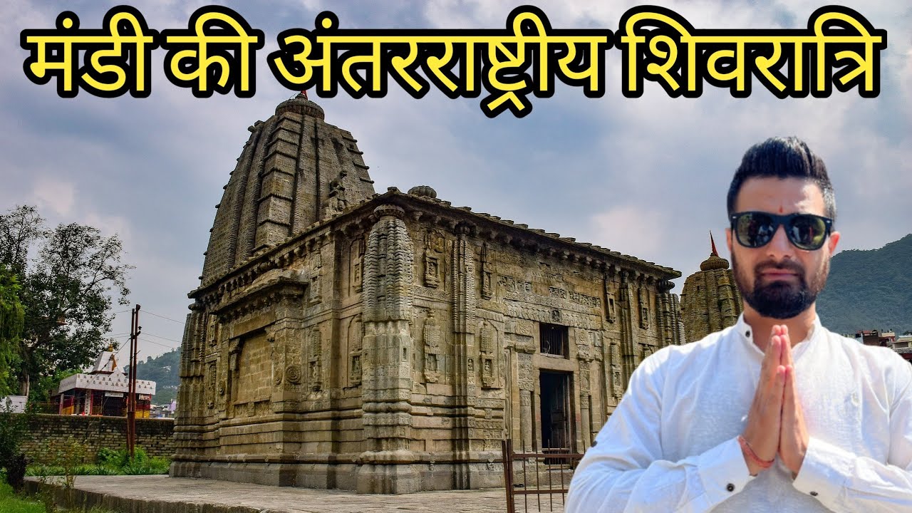 Mandi Shivratri 2024 | Shiva Temple in Choti Kashi Mandi | Bhoothnath ...