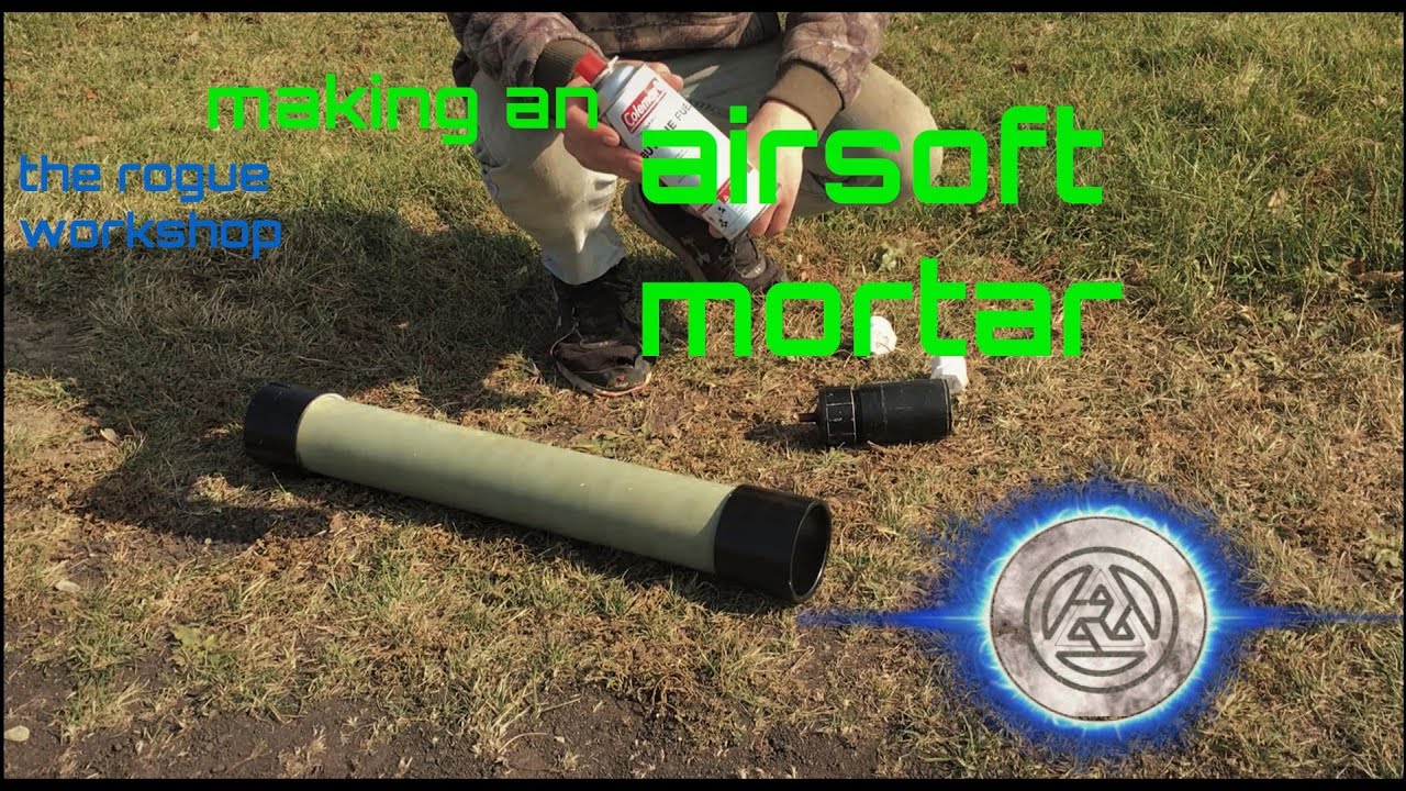 how to make a mortar (airsoft mortar) - YouTube