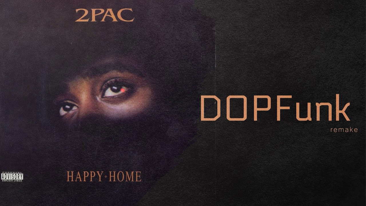 DOPFunk - Happy Home [Instrumental Remake] 2Pac - YouTube