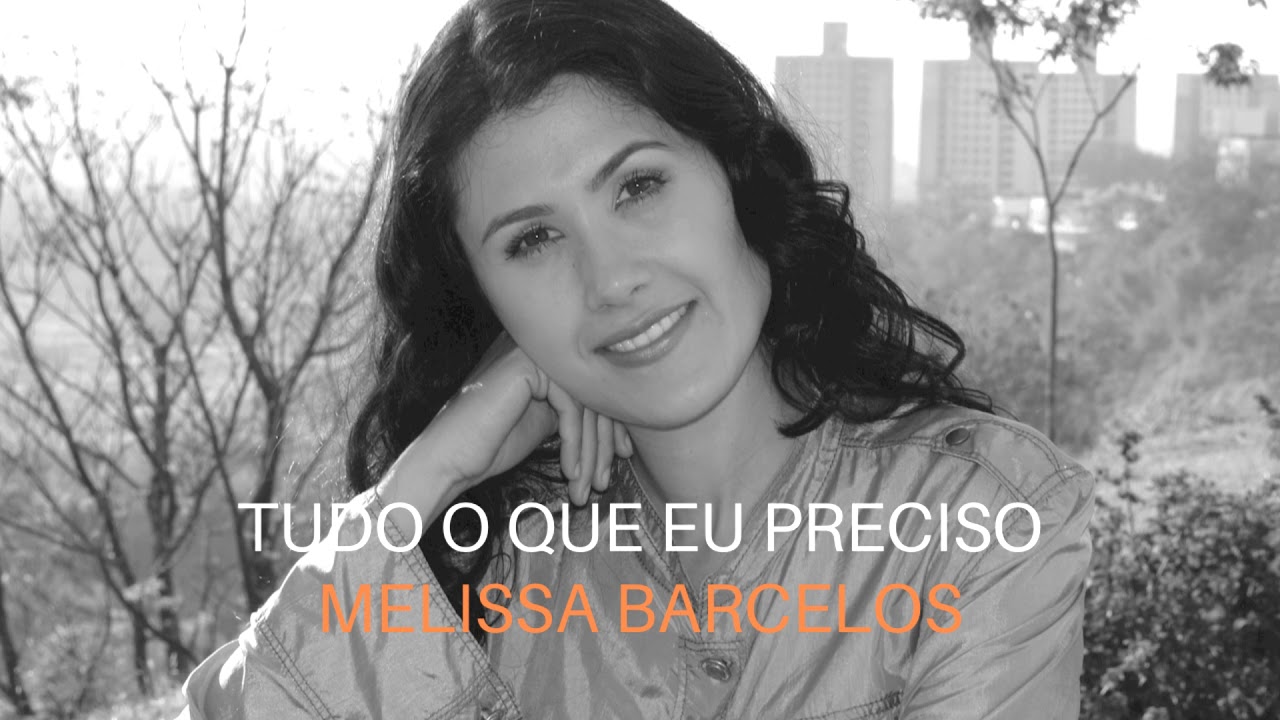 Tudo o que eu Preciso | Áudio Original | Melissa Barcelos - YouTube