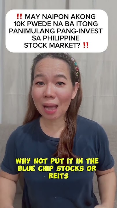 May naipong 10K pwede na panimula sa Philippine Stock Market? Paano & saan makikita ang Stock ...