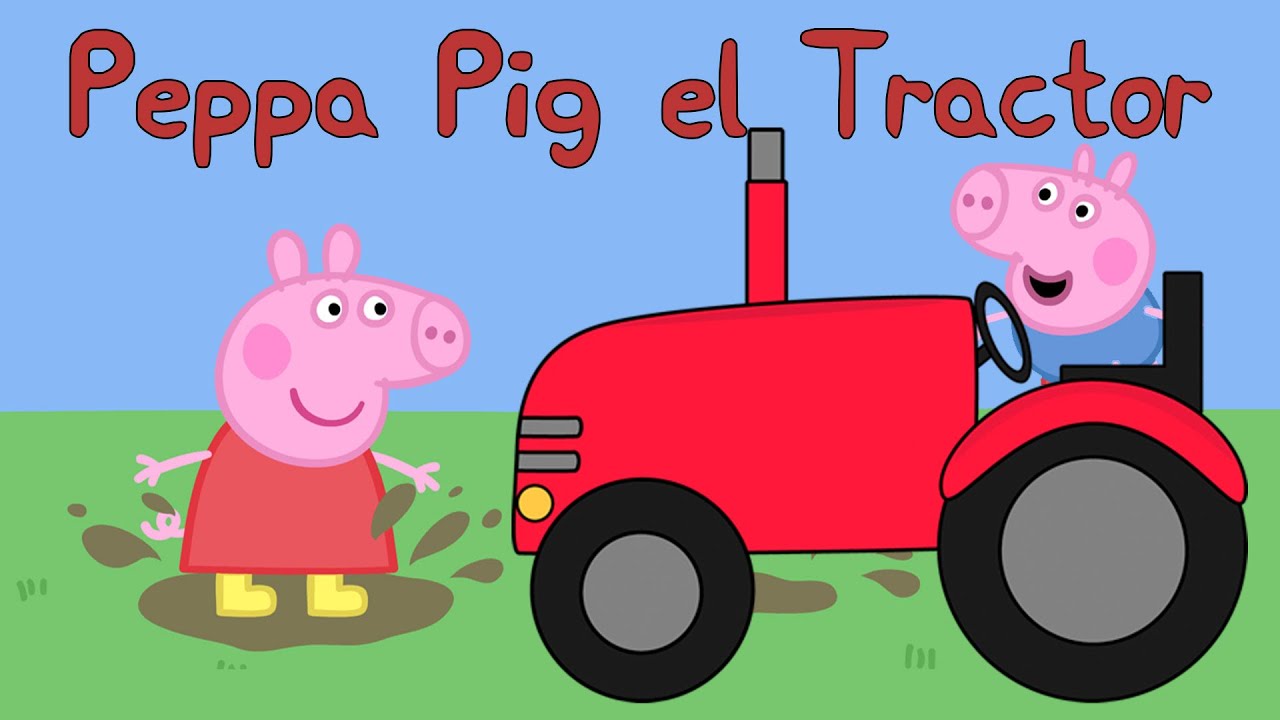 Tractor Niños Peppa Pig y animales de la granja en Español - YouTube