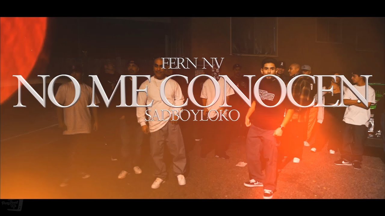 FernNV x SadBoy Loko - No Me Conocen [Official Music Video] - YouTube