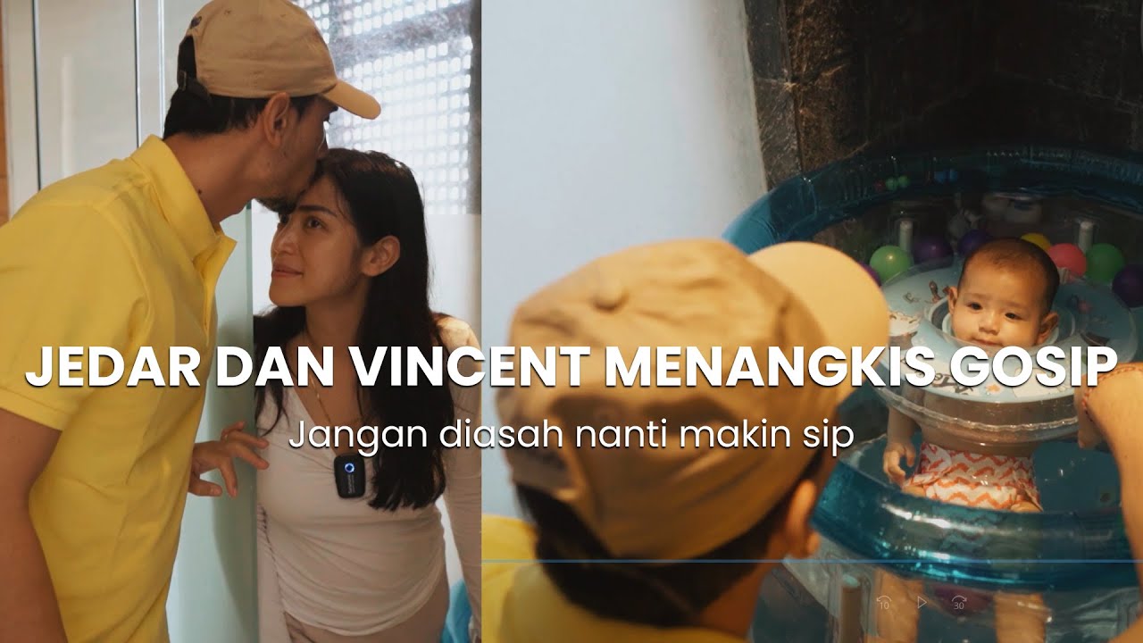 RUMAH TANGGA JEDAR DAN VINCENT, RUTINITAS BABY DON SPA DAN BERENANG DI ...