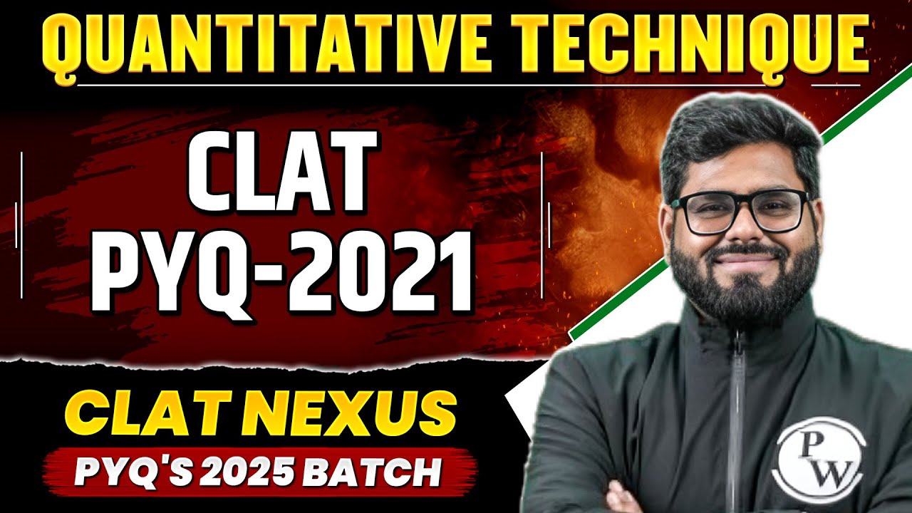 CLAT | Quantitative Technique- PYQ (2021) | CLAT Previous Year Question ...