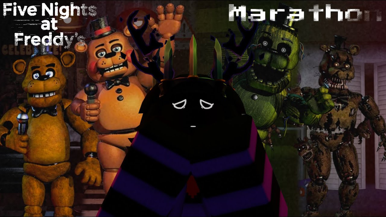 The Start Of My First FNAF MARATHON! (FNAF 1-4) - YouTube