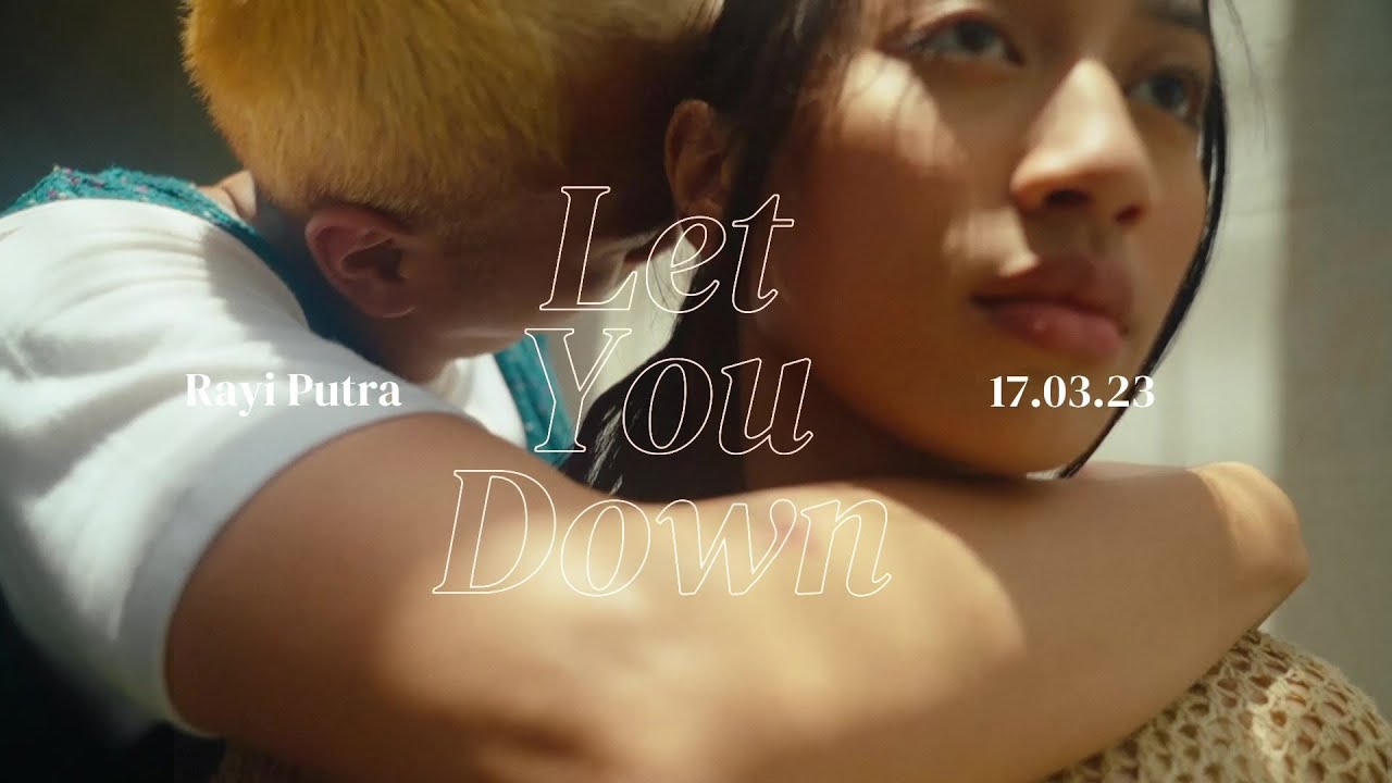 Rayi Putra - Let You Down (Official Teaser) - YouTube