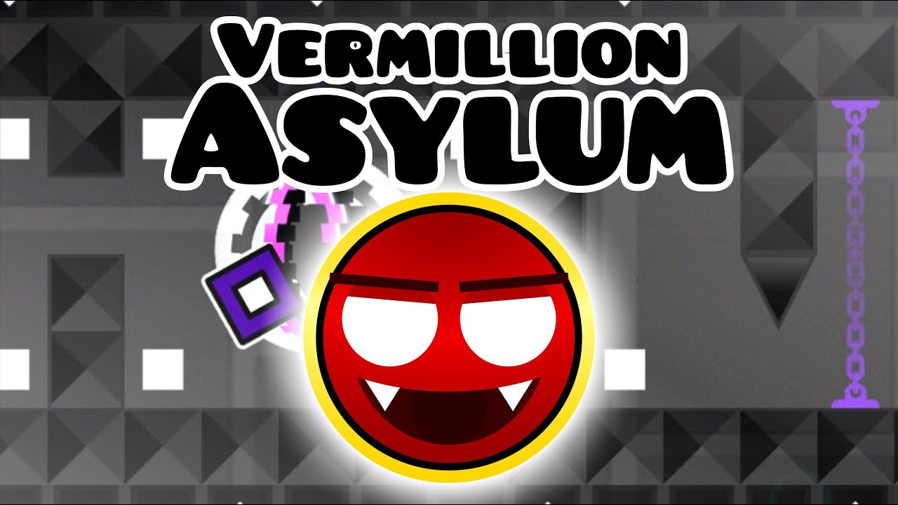 Asylum - By Vermillion (Demon) | Geometry Dash - YouTube
