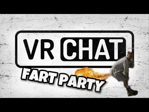 FART PARTY! (VR CHAT)