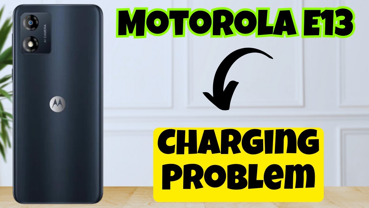 Charging Problem Fix Motorola E13 - YouTube