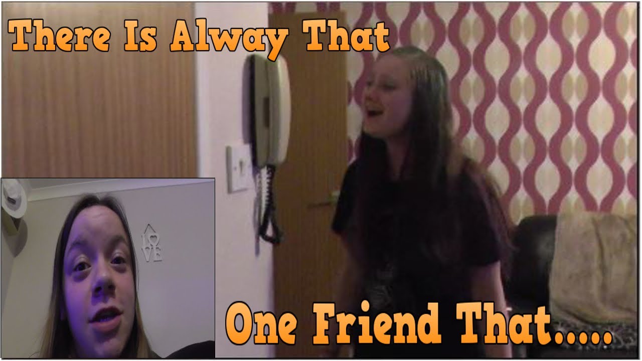 There's Always That One Friend That : Gets Angry - YouTube
