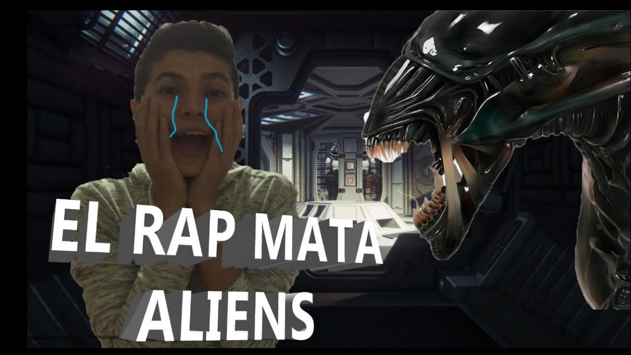EL RAP MATA ALIENS l Alien insolation l Xtraky - YouTube