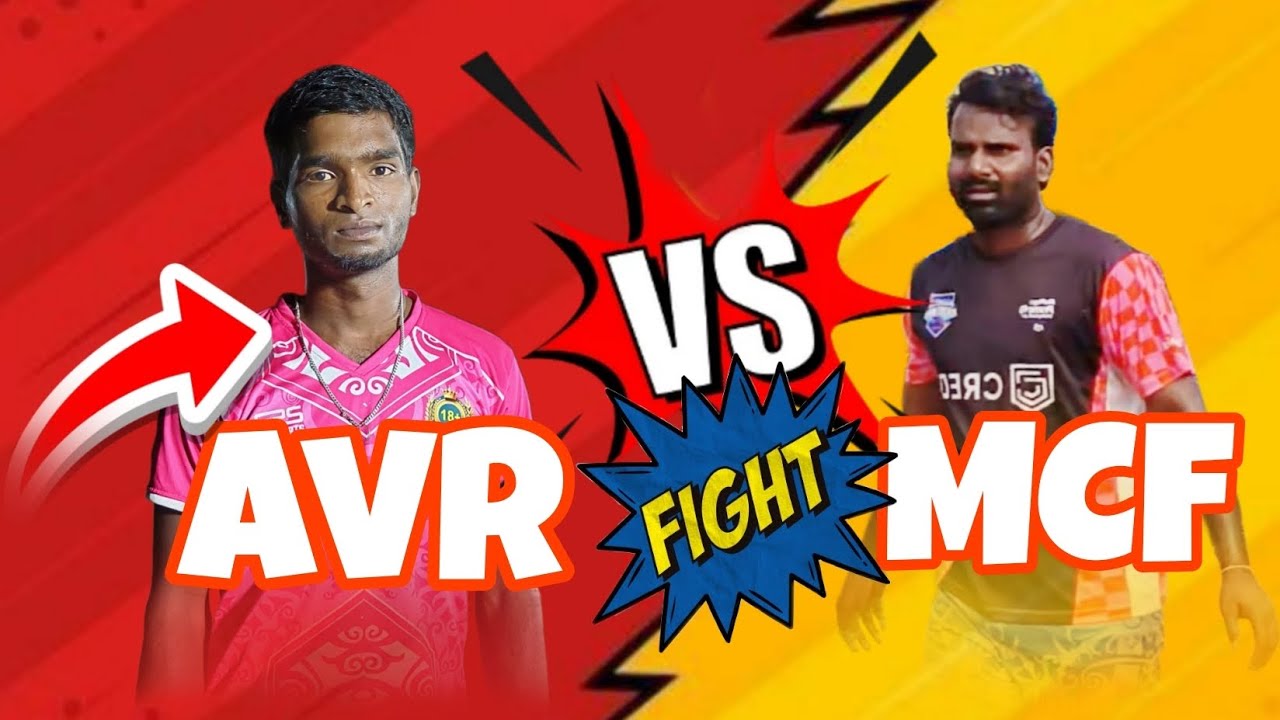 rettambedu 15000rs💥 match | AVR vs MCF fighting👊😡match don't miss it💥 ...