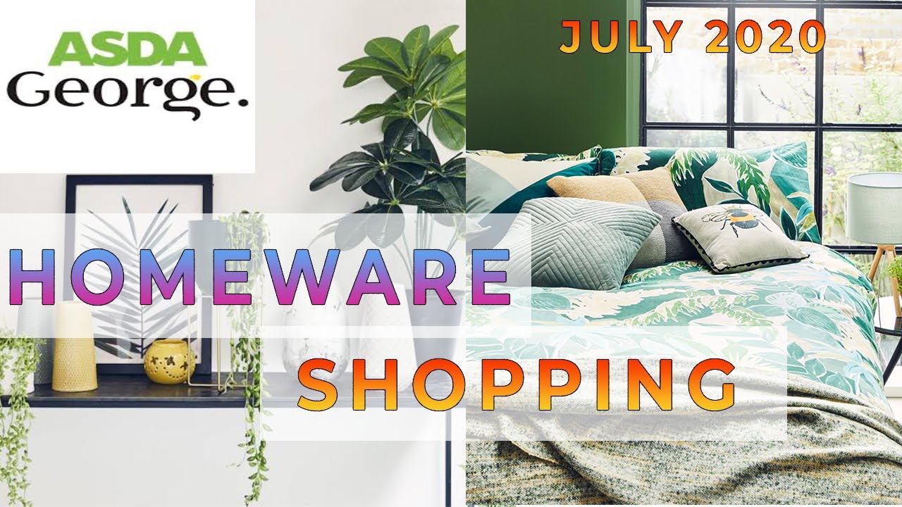COME SHOP WITH ME AT ASDA HOME | NEW IN AT GEORGE ASDA | JULY 2020 # ...