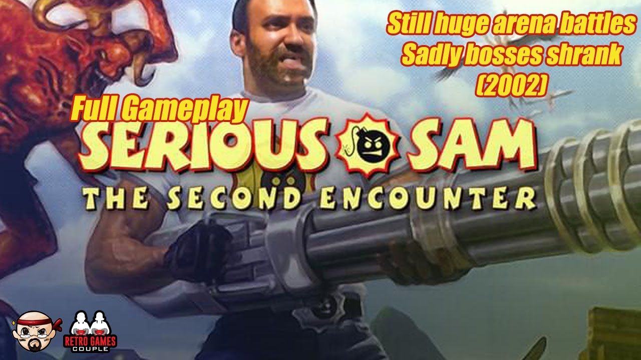 Serious Sam, the Second Encounter: Full Walkthrough (2002 /"Blind"/ Normal) - YouTube