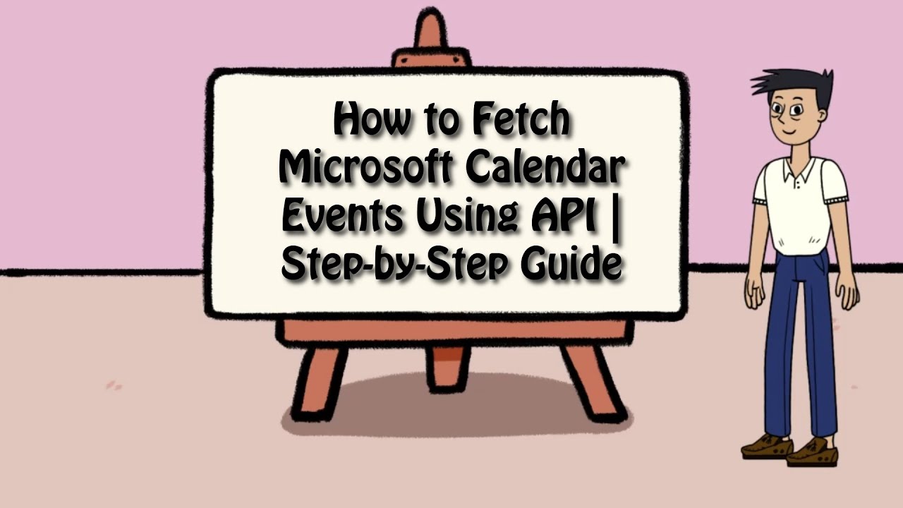 How to Fetch Microsoft Calendar Events Using API | Step by Step Guide ...