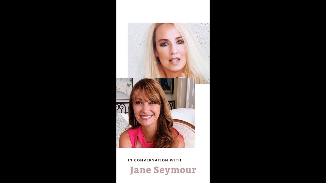 Elizabeth Donald In Conversation With the iconic Jane Seymour - YouTube