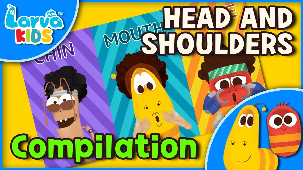 [Larva KIDS] Head and Shoulders - English - and other Songs from Larva ...
