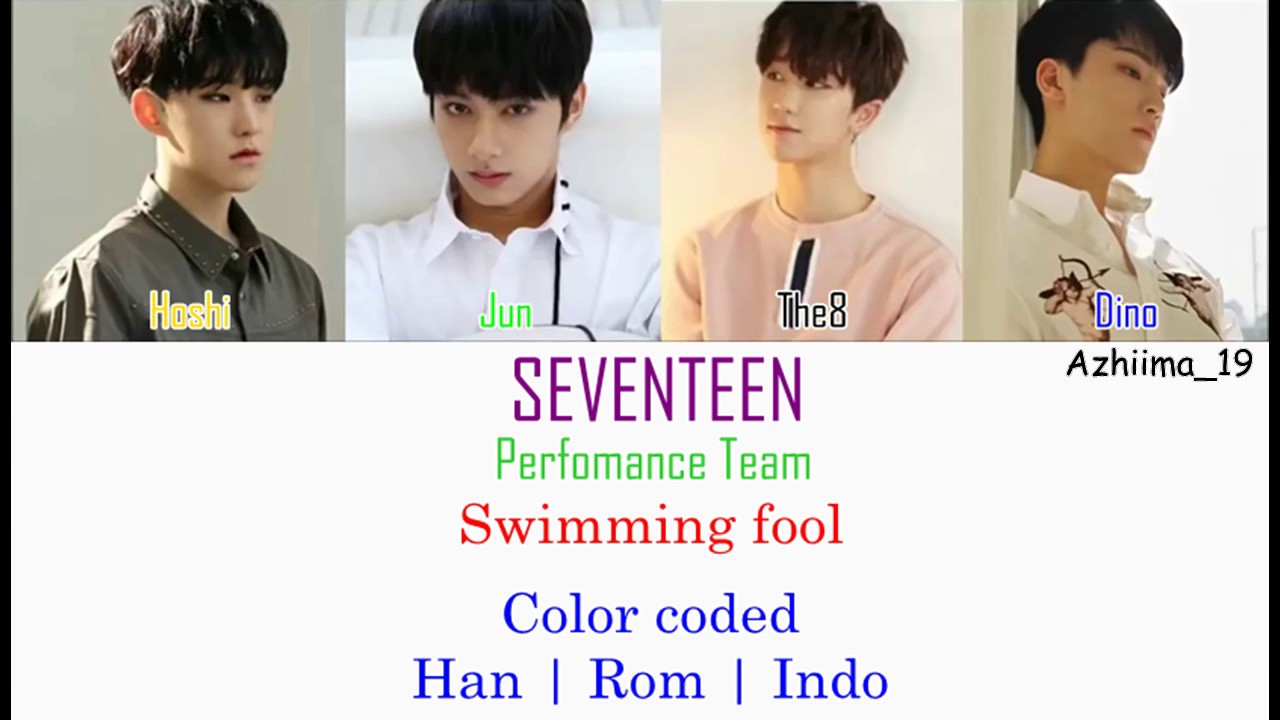 SEVENTEEN - Swimming Fool (Han | Rom | Indo Sub) HD Azhiima_19 - YouTube