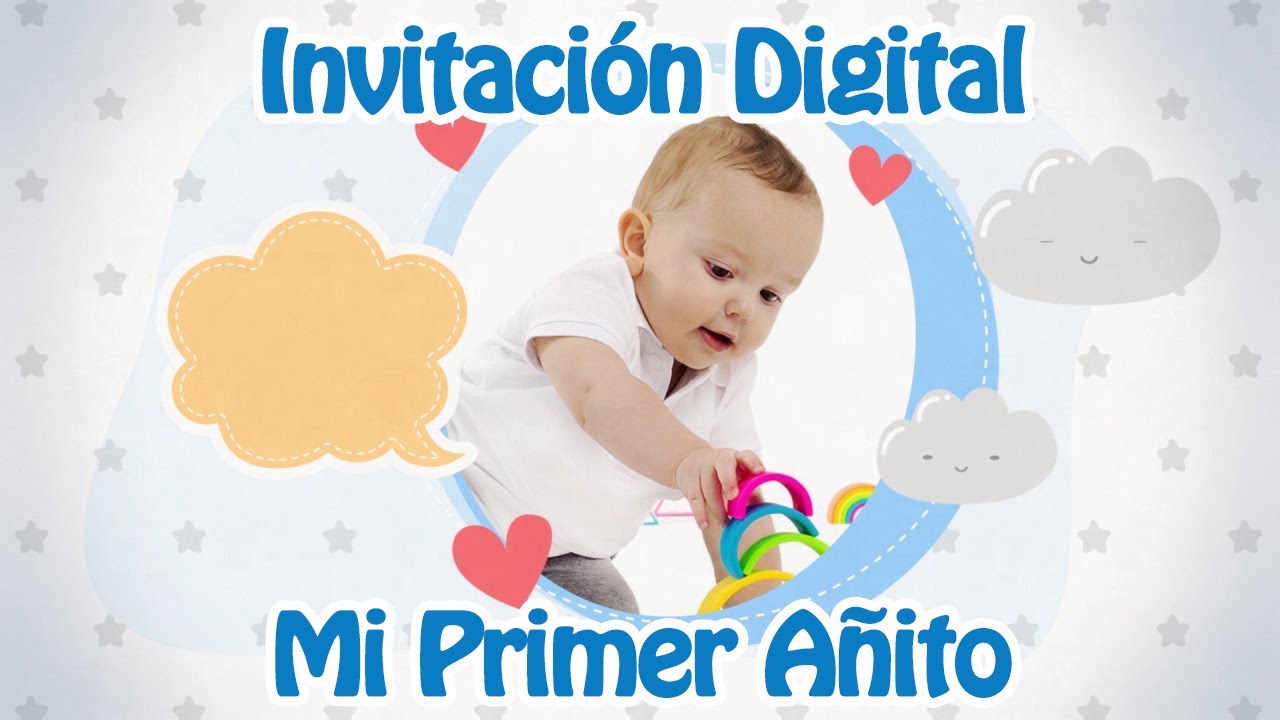Invitacion de Mi Primer Añito 👶🎂🎈1️⃣ | First Year Invitation ...